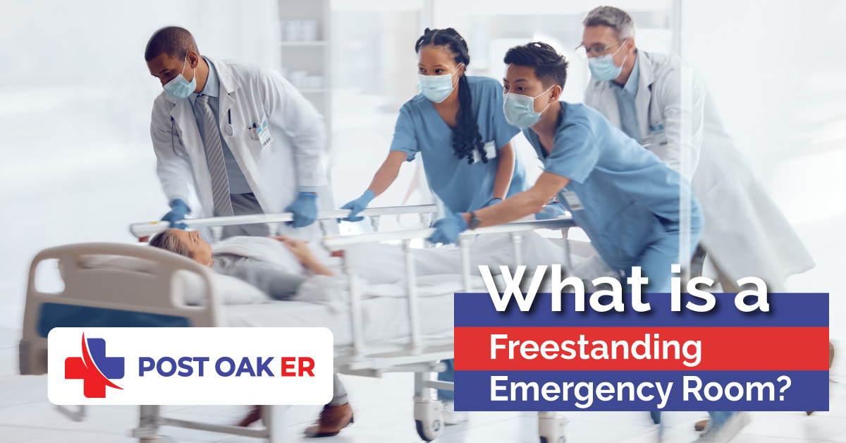 What is a Freestanding Emergency Room? - Post Oak ER